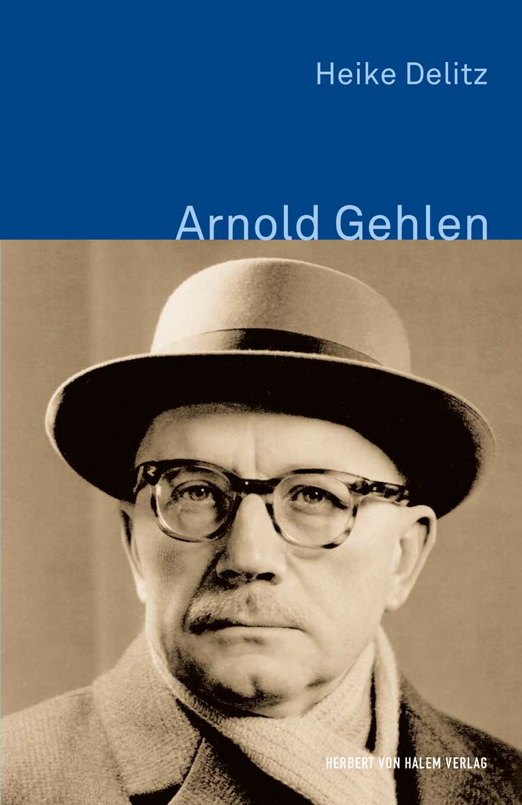Arnold Gehlen - Herbert von Halem Verlag