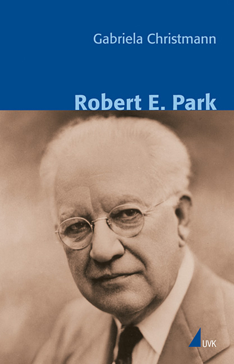 Robert E. Park - Herbert von Halem Verlag