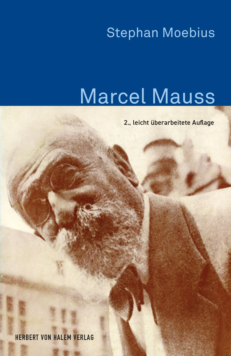 Marcel Mauss. Klassiker der Wissenssoziologie - Herbert von Halem Verlag